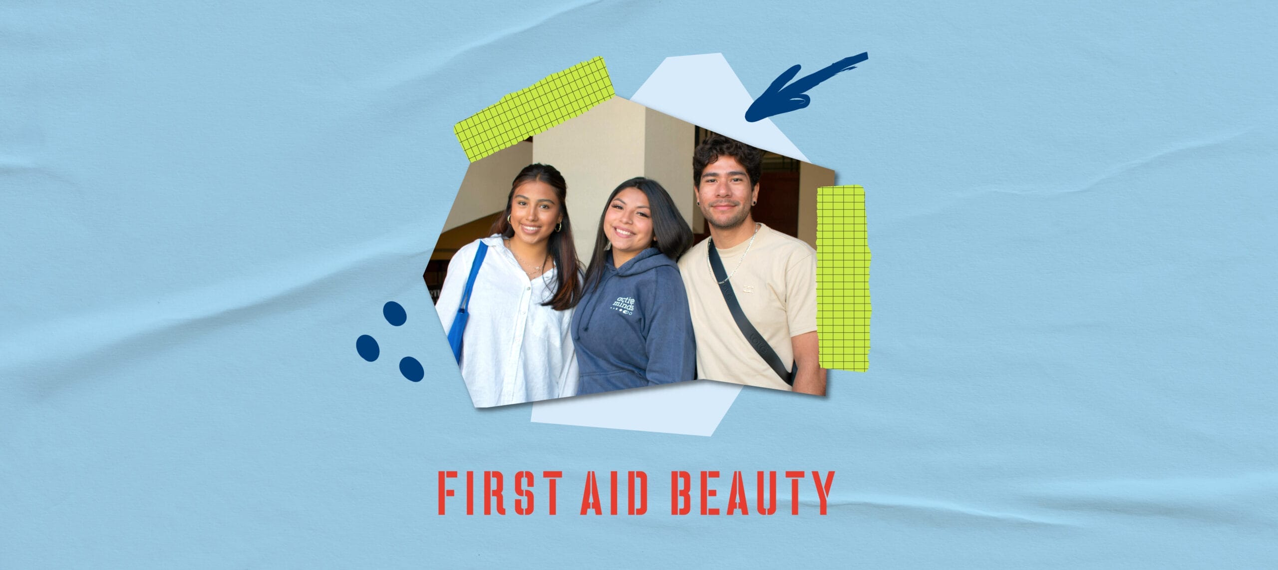 Active Minds x First Aid Beauty: Your Ultimate Guide to Managing Stress and Finding Support on ...